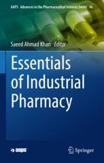 Essentials of Industrial Pharmacy | Springer Nature Link (formerly ...