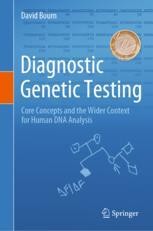 Diagnostic Genetic Testing: Core Concepts and the Wider Context for ...