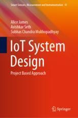 IoT System Design: Project Based Approach | SpringerLink