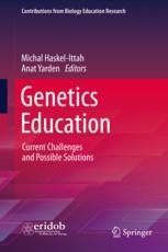 Genetics Education: Current Challenges and Possible Solutions ...