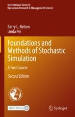 Foundations and Methods of Stochastic Simulation: A First Course ...