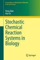 Stochastic Chemical Reaction Systems in Biology | SpringerLink