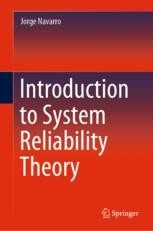 Introduction to System Reliability Theory | SpringerLink