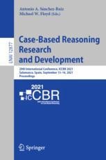 Case-Based Reasoning Research and Development: 29th International ...