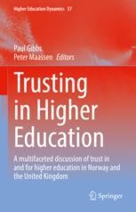 Trusting in Higher Education: A multifaceted discussion of trust in and ...