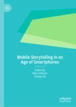 Mobile Storytelling in an Age of Smartphones | Springer Nature Link ...