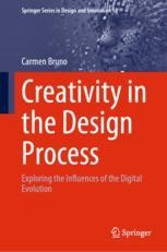 Creativity in the Design Process: Exploring the Influences of the ...