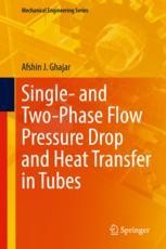 Single- and Two-Phase Flow Pressure Drop and Heat Transfer in Tubes ...