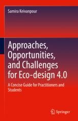 Approaches, Opportunities, and Challenges for Eco-design 4.0: A Concise ...