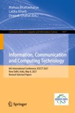 Information, Communication and Computing Technology: 6th International Conference, ICICCT 2021 ...