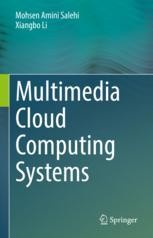 Multimedia Cloud Computing Systems | Springer Nature Link (formerly ...