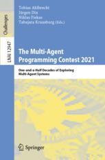The Multi-Agent Programming Contest 2021: One-and-a-Half Decades of ...
