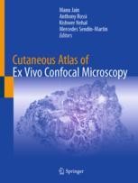 Cutaneous Atlas of Ex Vivo Confocal Microscopy | Springer Nature Link (formerly SpringerLink)