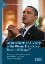 Achievements and Legacy of the Obama Presidency: “Hope and Change ...