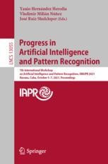 Progress in Artificial Intelligence and Pattern Recognition: 7th ...