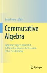 Commutative Algebra: Expository Papers Dedicated to David Eisenbud on ...