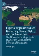 Regional Organizations and Democracy, Human Rights, and the Rule of Law ...