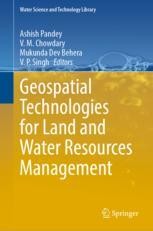 Geospatial Technologies for Land and Water Resources Management | Springer Nature Link (formerly ...