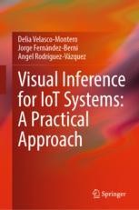 Visual Inference for IoT Systems: A Practical Approach | SpringerLink