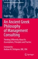 An Ancient Greek Philosophy of Management Consulting: Thinking ...