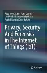 Privacy, Security And Forensics in The Internet of Things (IoT ...