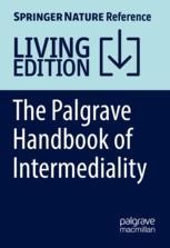 The Palgrave Handbook of Intermediality | SpringerLink