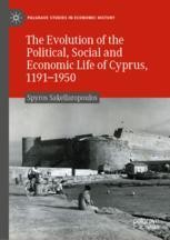 The Evolution of the Political, Social and Economic Life of Cyprus ...