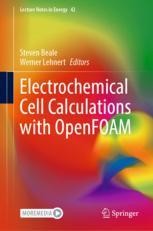 Electrochemical Cell Calculations with OpenFOAM | Springer Nature Link (formerly SpringerLink)