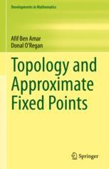 Topology and Approximate Fixed Points | SpringerLink