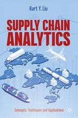 Supply Chain Analytics: Concepts, Techniques and Applications | Springer Nature Link