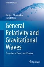General Relativity and Gravitational Waves: Essentials of Theory and Practice | SpringerLink