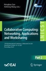 Collaborative Computing: Networking, Applications and Worksharing: 17th EAI International ...