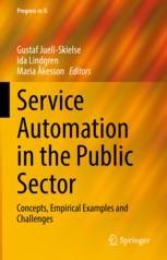 Service Automation in the Public Sector: Concepts, Empirical Examples ...
