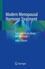 Modern Menopausal Hormone Treatment: Facts and Myths About Sex Hormones | SpringerLink