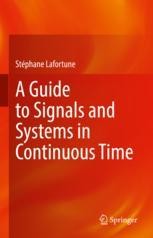 A Guide to Signals and Systems in Continuous Time | SpringerLink