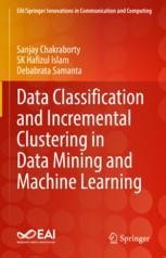 Data Classification and Incremental Clustering in Data Mining and ...