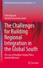 The Challenges for Building Regional Integration in the Global South ...