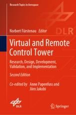 Virtual and Remote Control Tower: Research, Design, Development ...