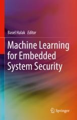 Machine Learning for Embedded System Security | SpringerLink