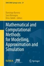 Mathematical and Computational Methods for Modelling, Approximation and ...