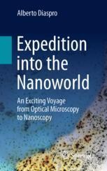 Expedition into the Nanoworld: An Exciting Voyage from Optical Microscopy to Nanoscopy ...