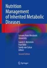 Nutrition Management of Inherited Metabolic Diseases: Lessons from ...
