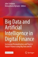 Big Data and Artificial Intelligence in Digital Finance: Increasing ...