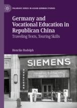 Germany and Vocational Education in Republican China: Traveling Texts ...