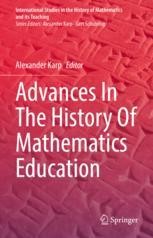 Advances In The History Of Mathematics Education | Springer Nature Link ...