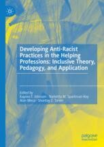 Developing Anti-Racist Practices in the Helping Professions: Inclusive ...