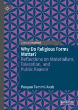Why Do Religious Forms Matter?: Reflections on Materialism, Toleration ...