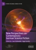 New Perspectives on Contemporary German Science Fiction | SpringerLink