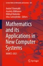 Mathematics and its Applications in New Computer Systems: MANCS-2021 ...