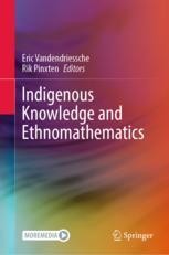 Indigenous Knowledge and Ethnomathematics | SpringerLink